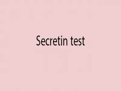 اختبار السكرتين ( Secretin test ) | الطبي